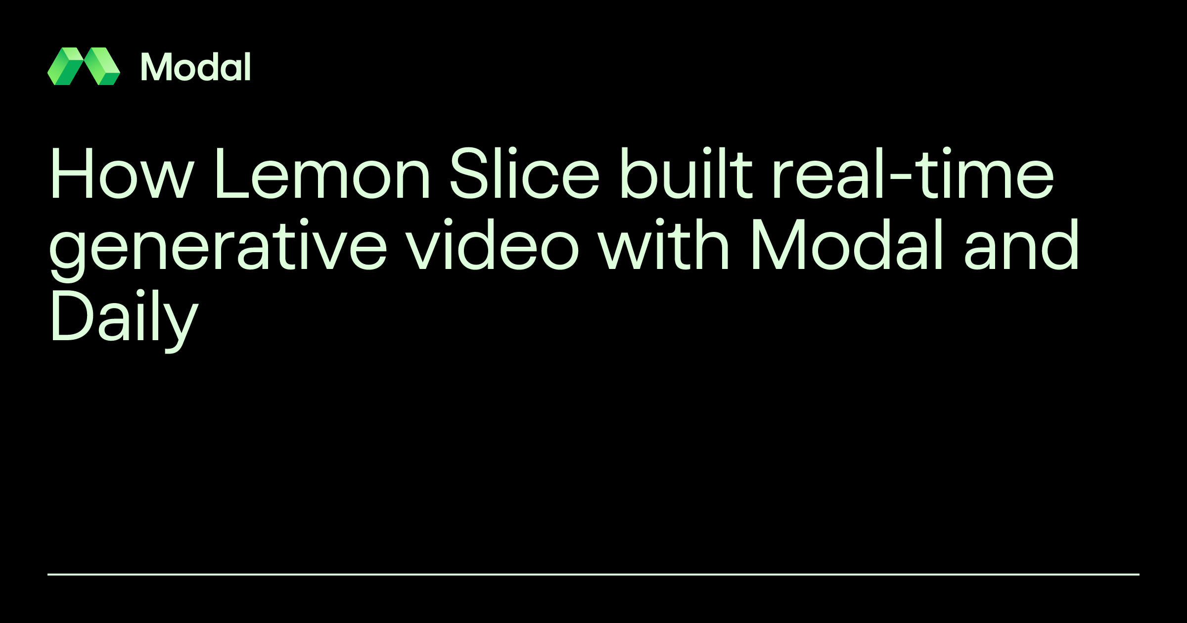 How Lemon Slice built real-time generative video with Modal and Daily