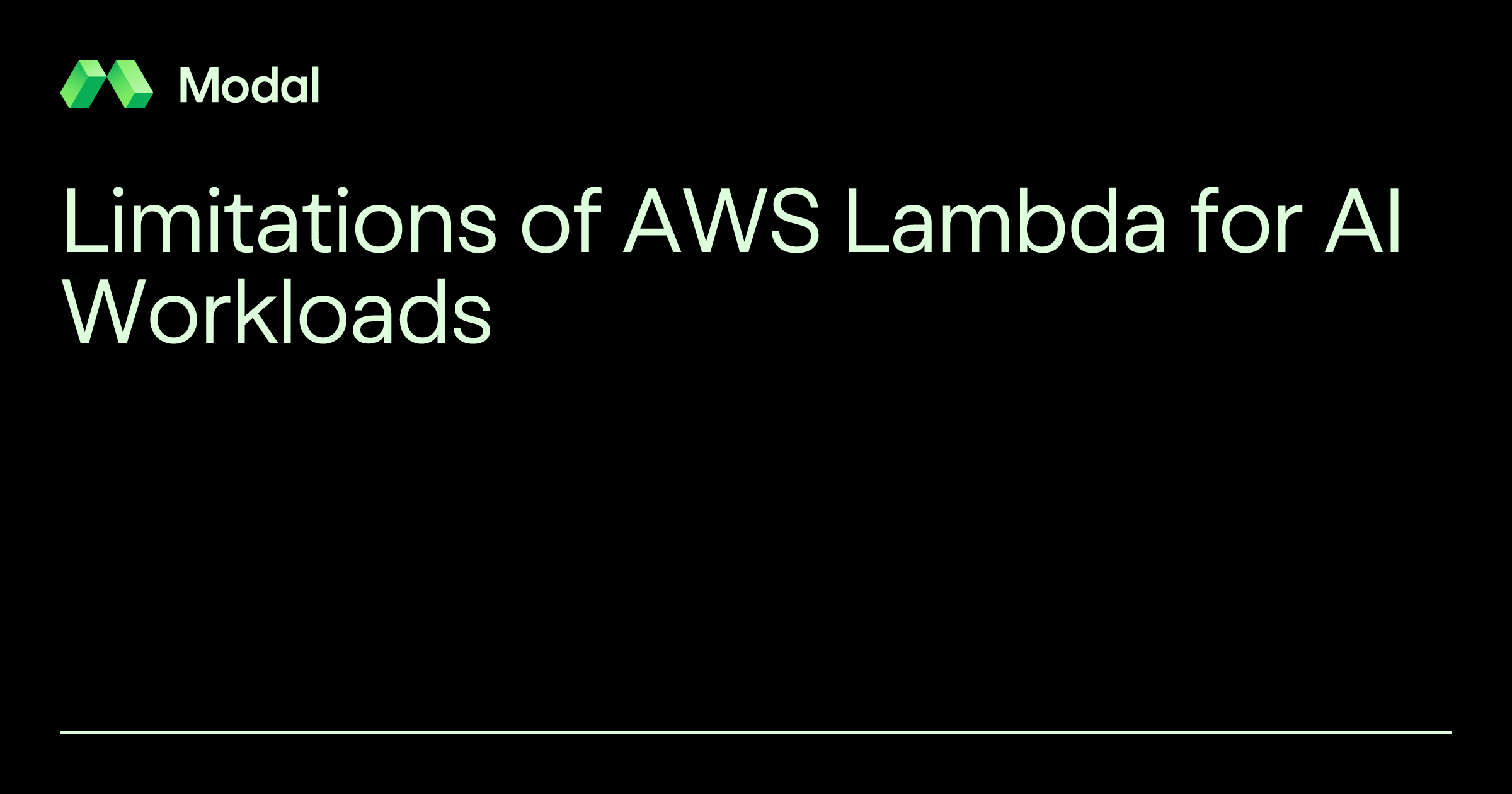 Limitations of AWS Lambda for AI Workloads | Modal Blog