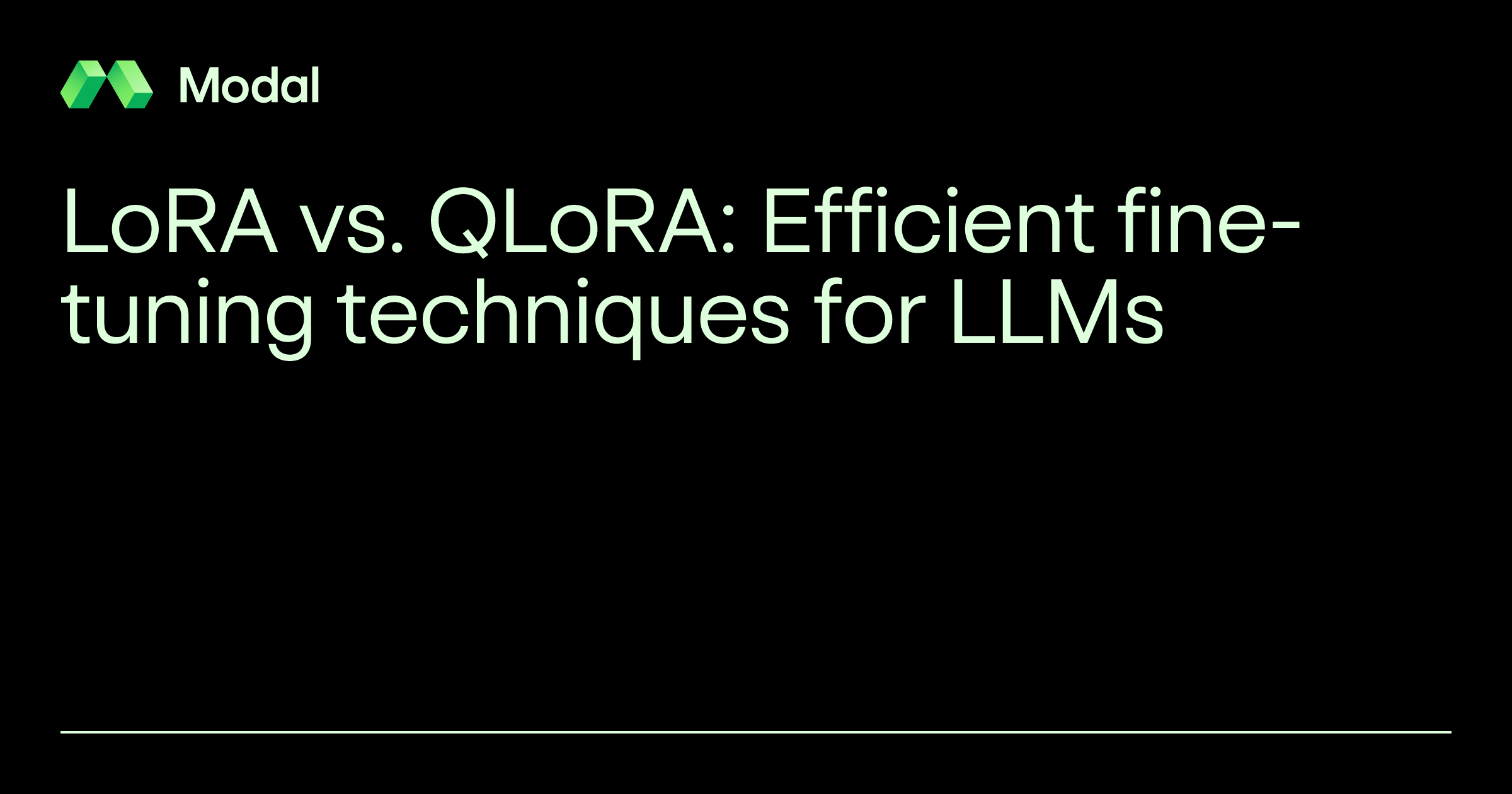 Lora Vs Qlora Efficient Fine Tuning Techniques For Llms Modal Blog