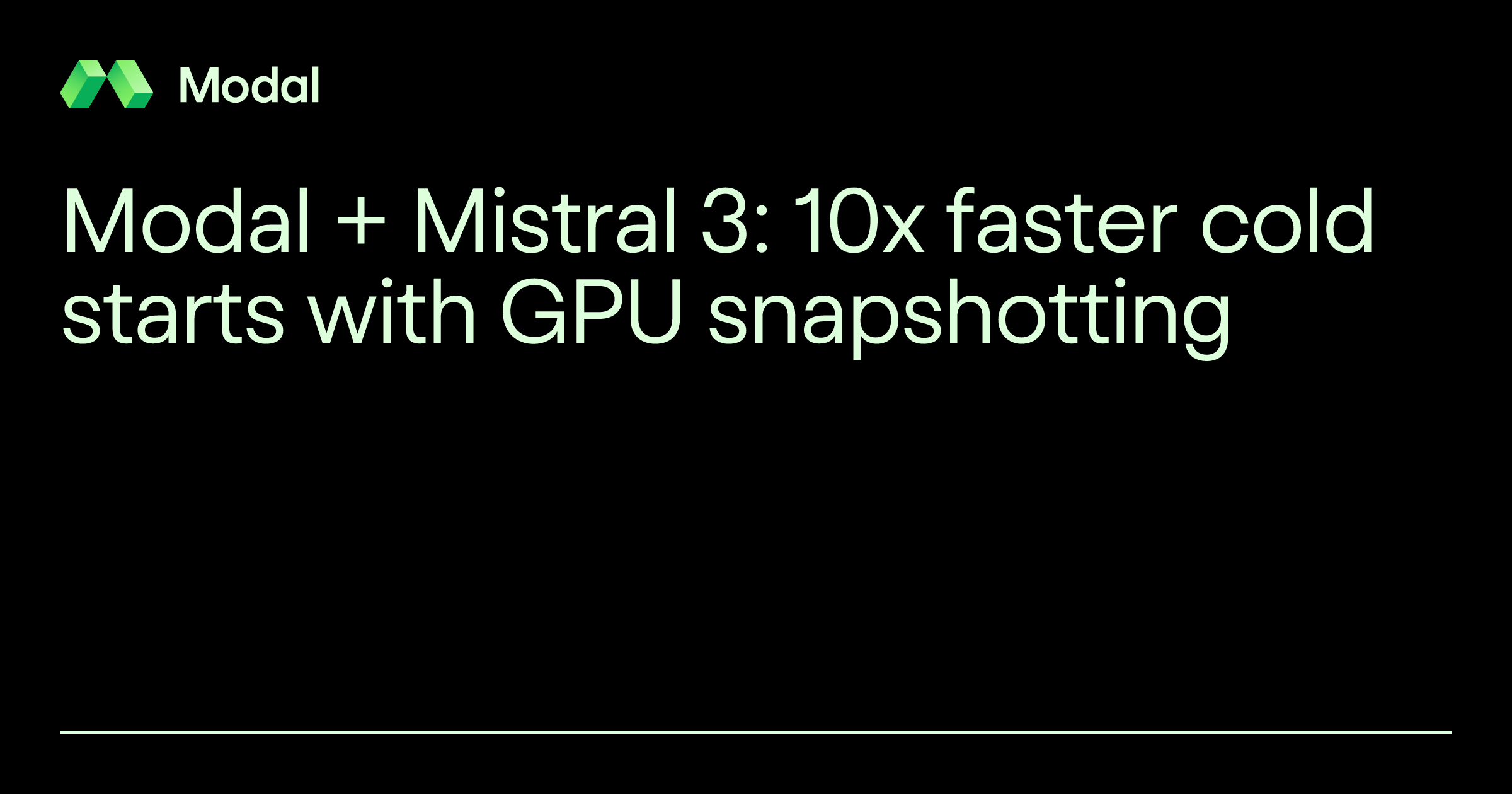 Modal + Mistral 3: 10x faster cold starts with GPU snapshotting