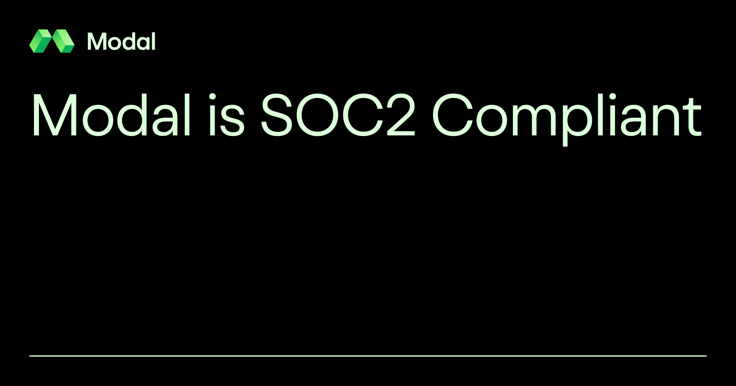 Modal is SOC2 Compliant | Modal Blog