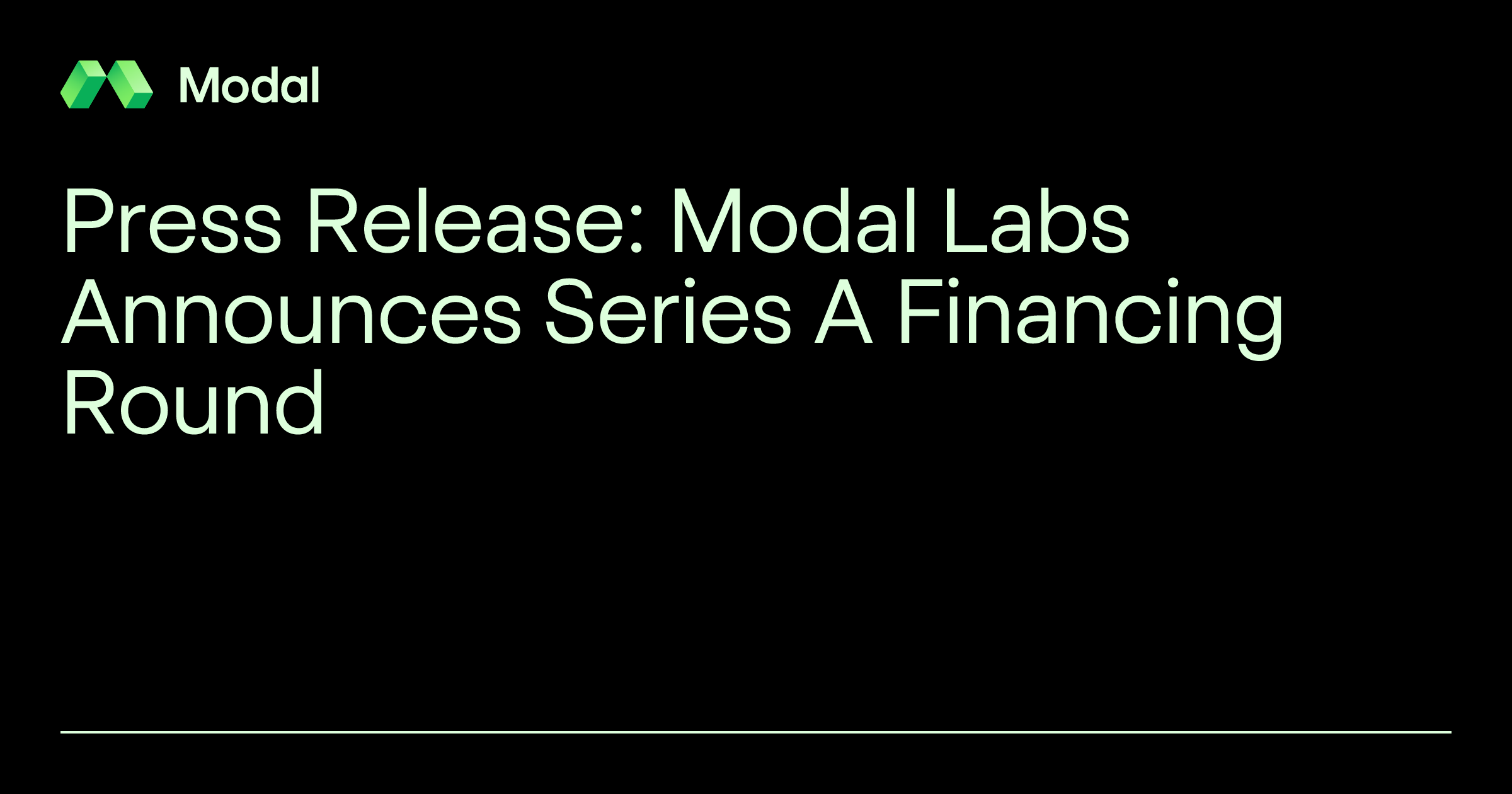 Press Release: Modal Labs Announces Series A Financing Round | Modal Blog