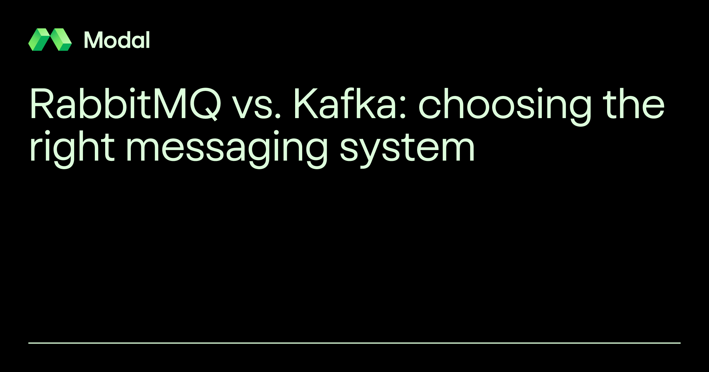 RabbitMQ vs. Kafka: choosing the right messaging system | Modal Blog
