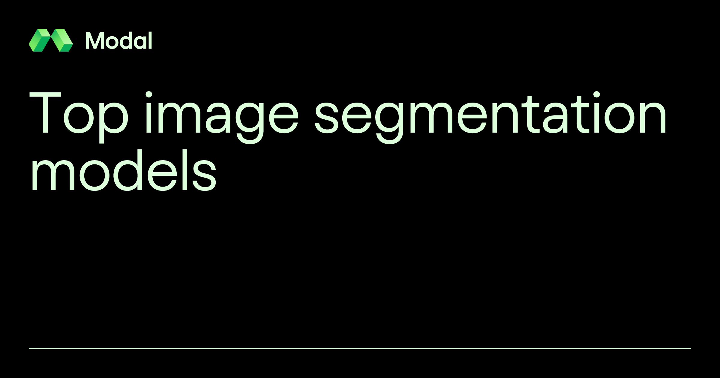 Top image segmentation models | Modal Blog