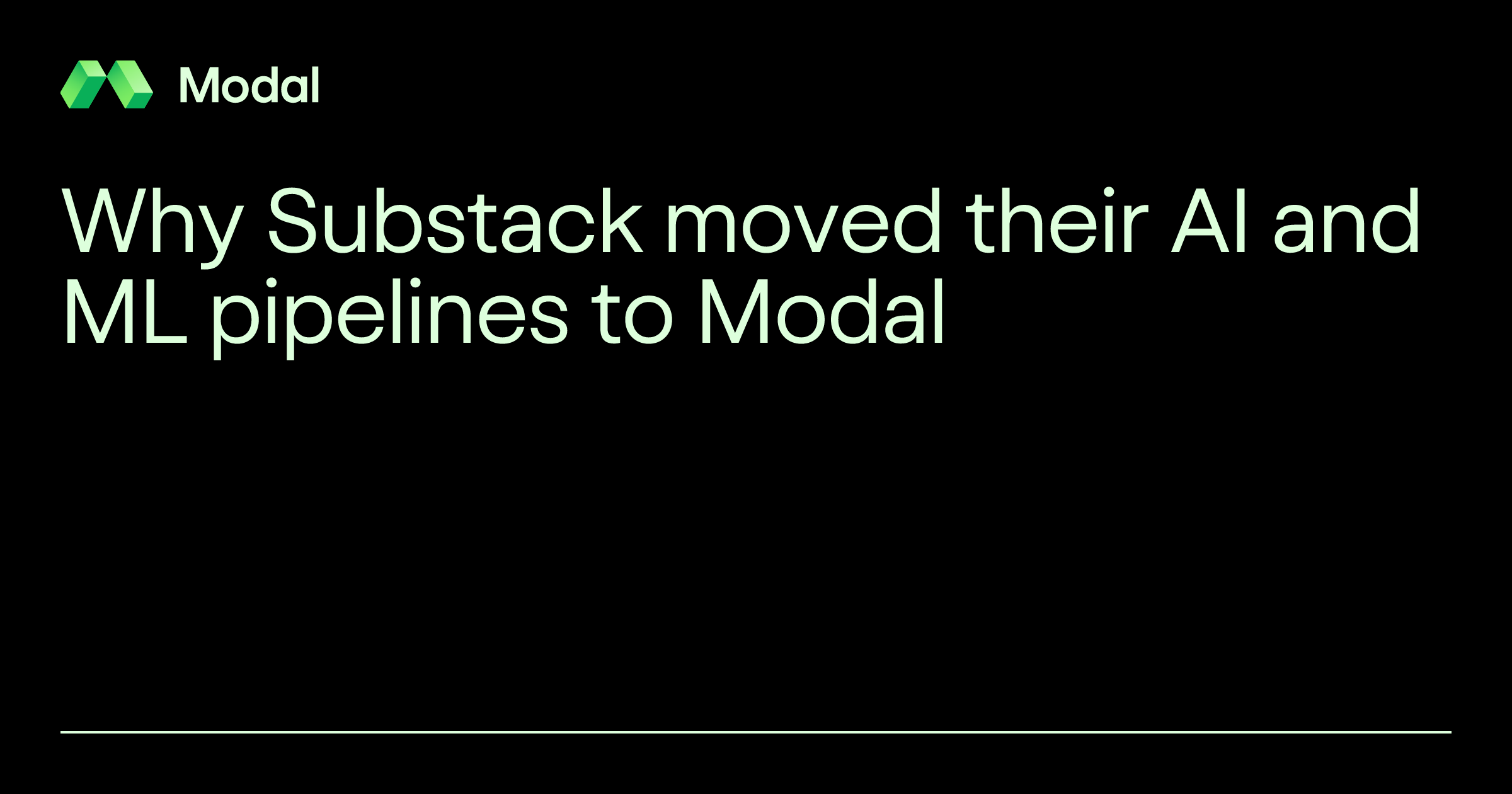 Why Substack moved their AI and ML pipelines to Modal | Modal Blog