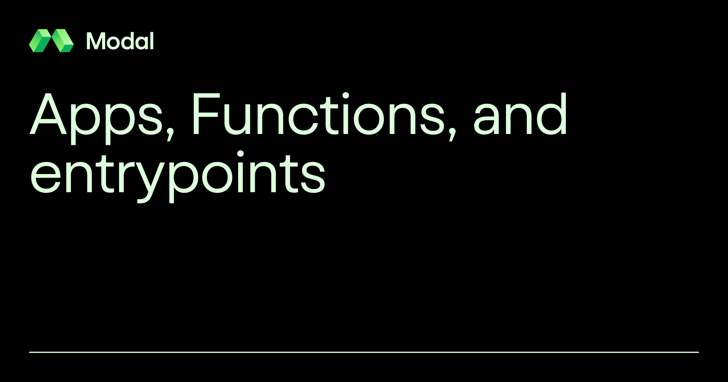 Apps, Functions, and entrypoints | Modal Docs