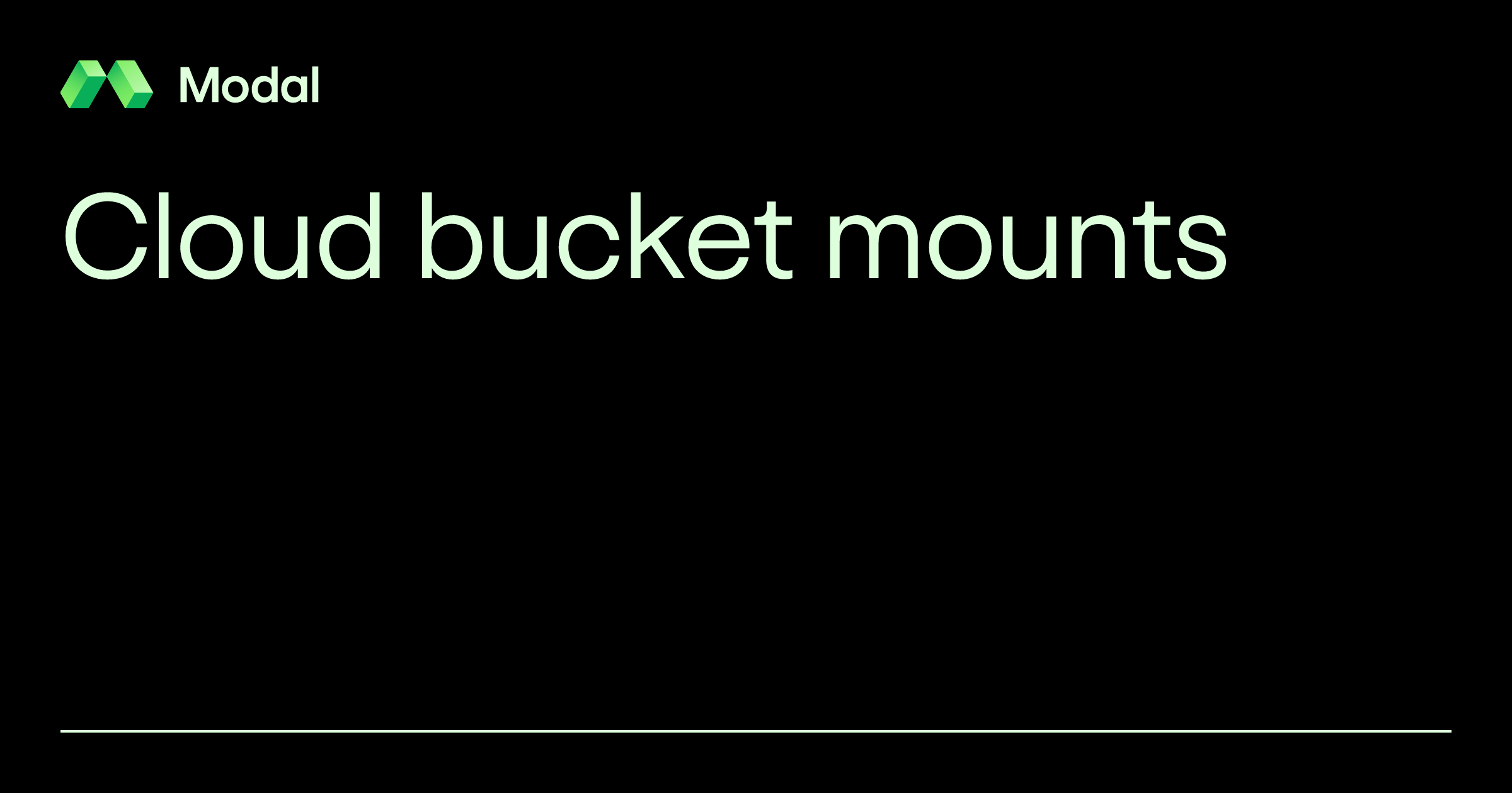 Cloud bucket mounts | Modal Docs