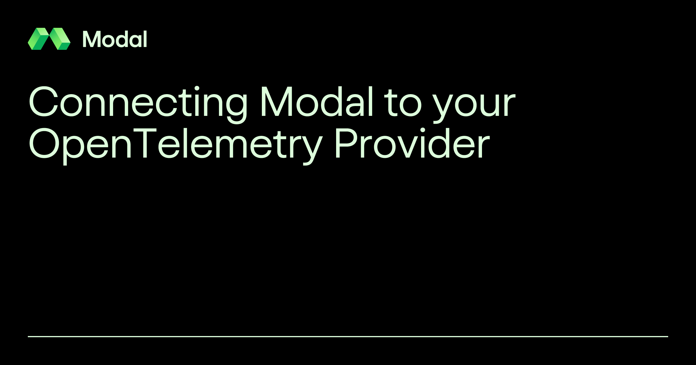 Connecting Modal to your OpenTelemetry Provider | Modal Docs