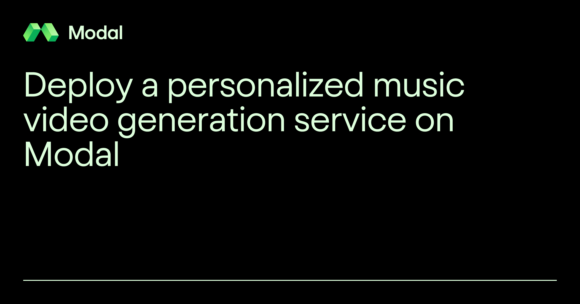 Deploy a personalized music video generation service on Modal | Modal Docs