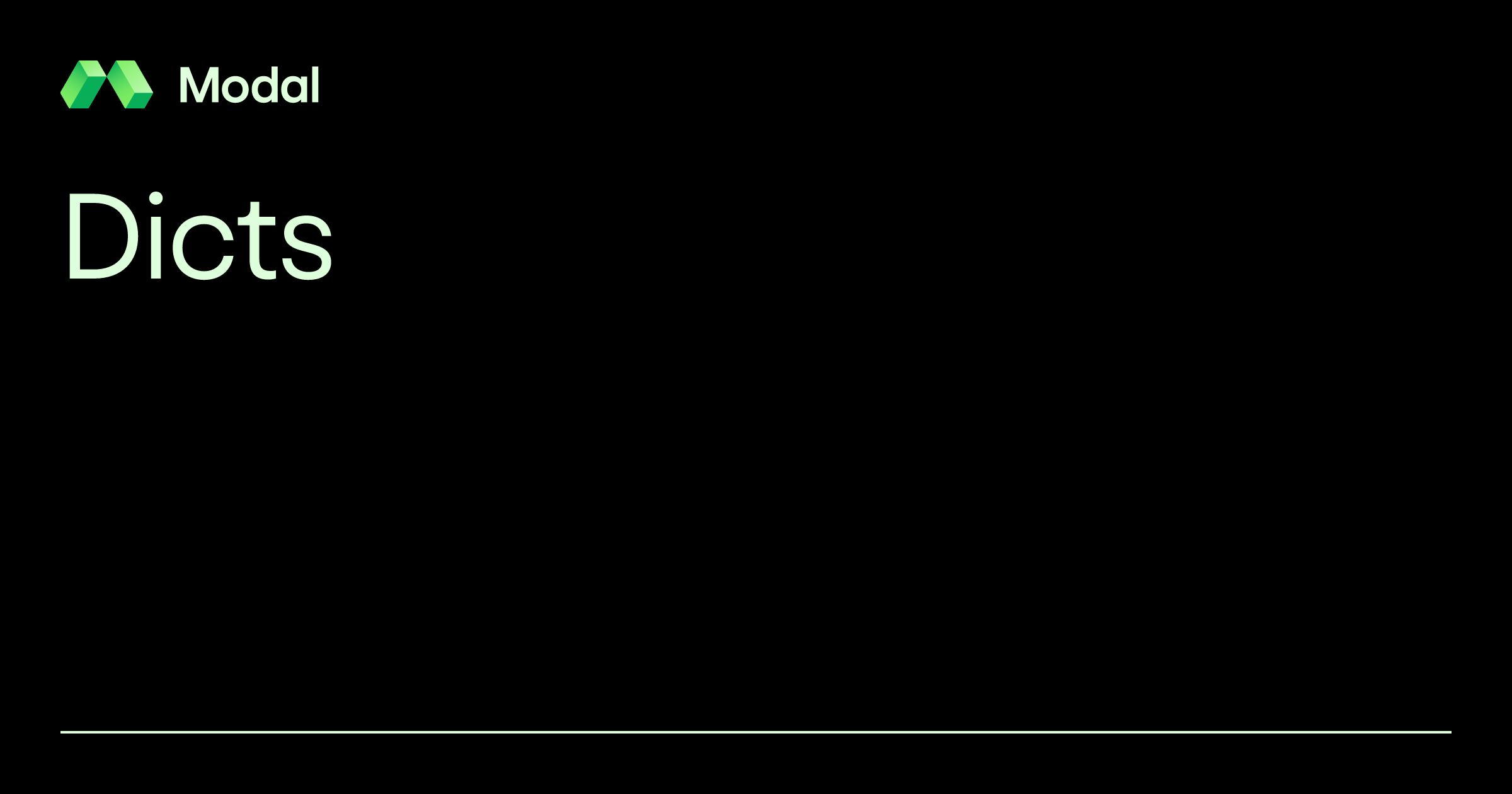 Dicts | Modal Docs