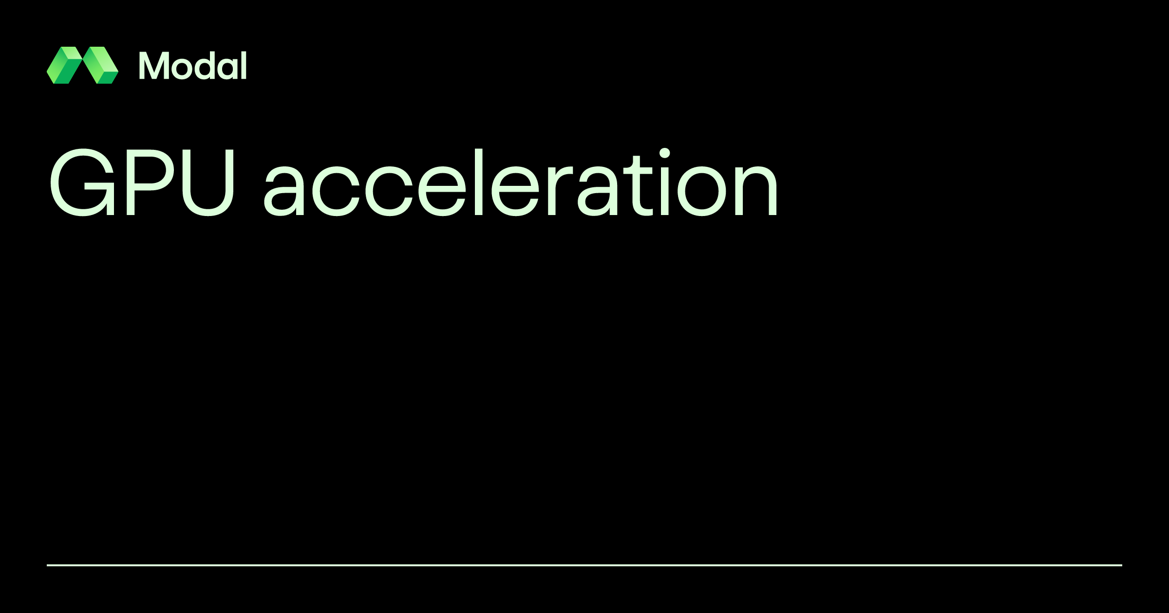 GPU acceleration | Modal Docs