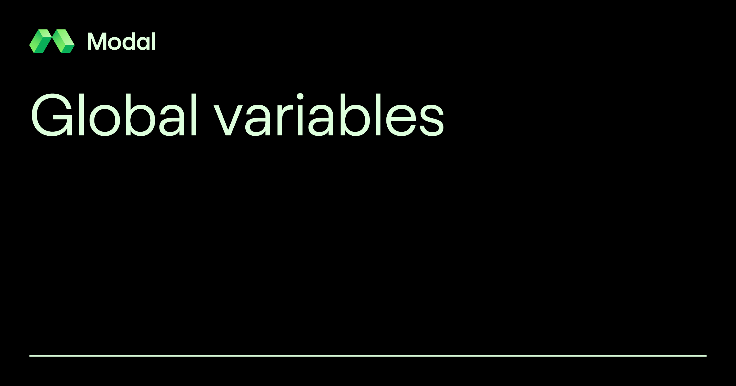 Global variables | Modal Docs