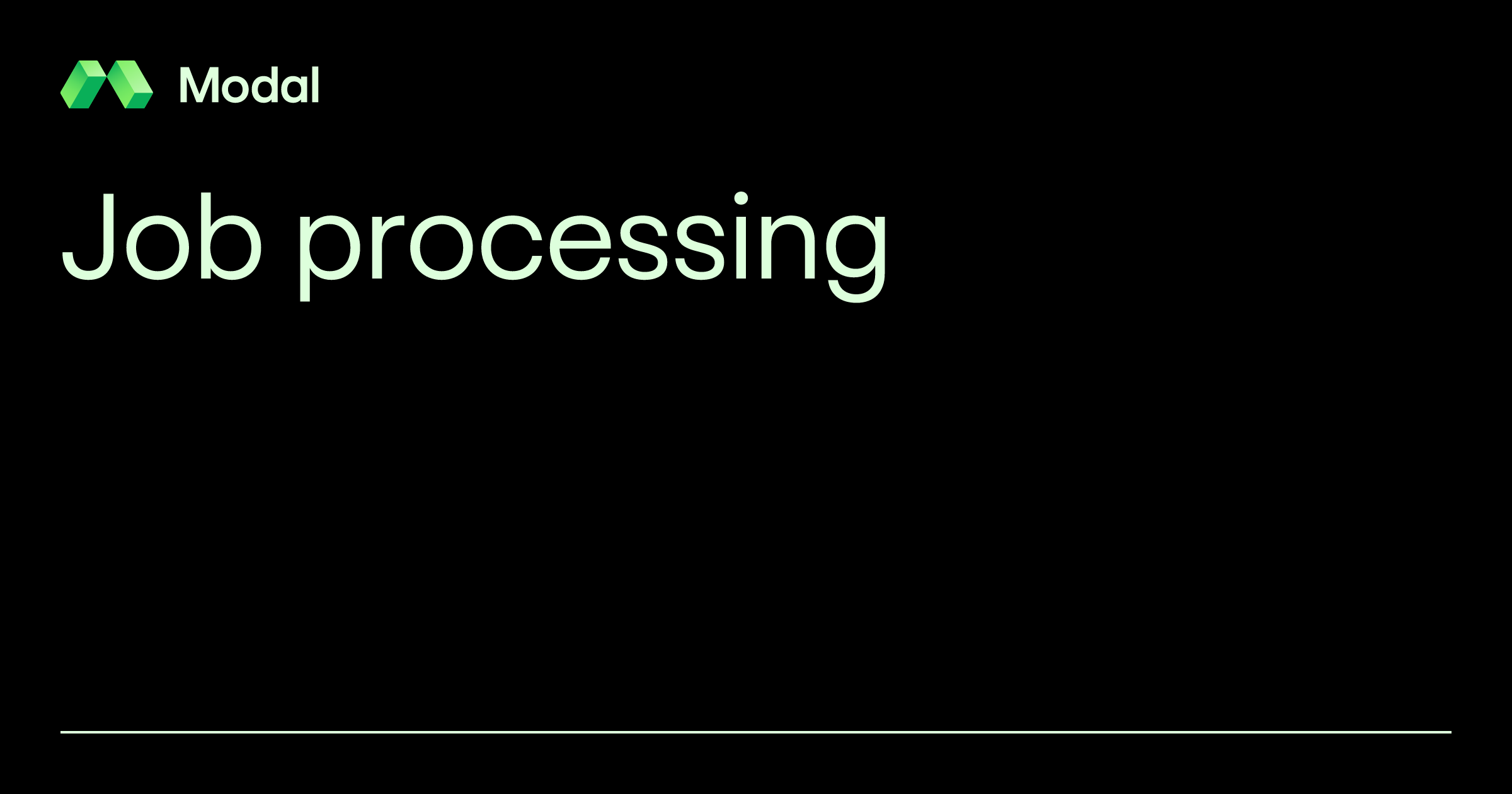 Job processing | Modal Docs