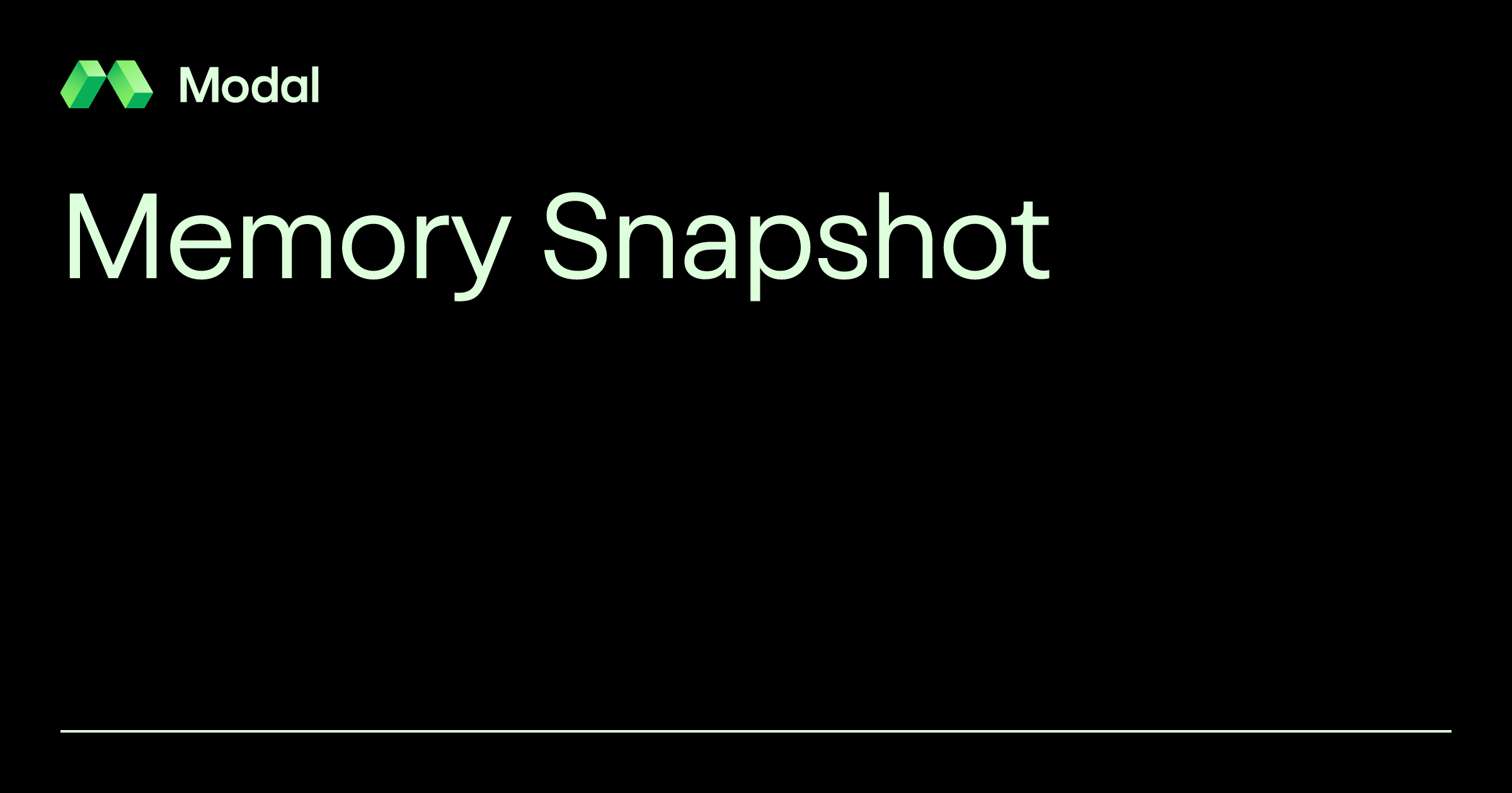 Memory Snapshot | Modal Docs