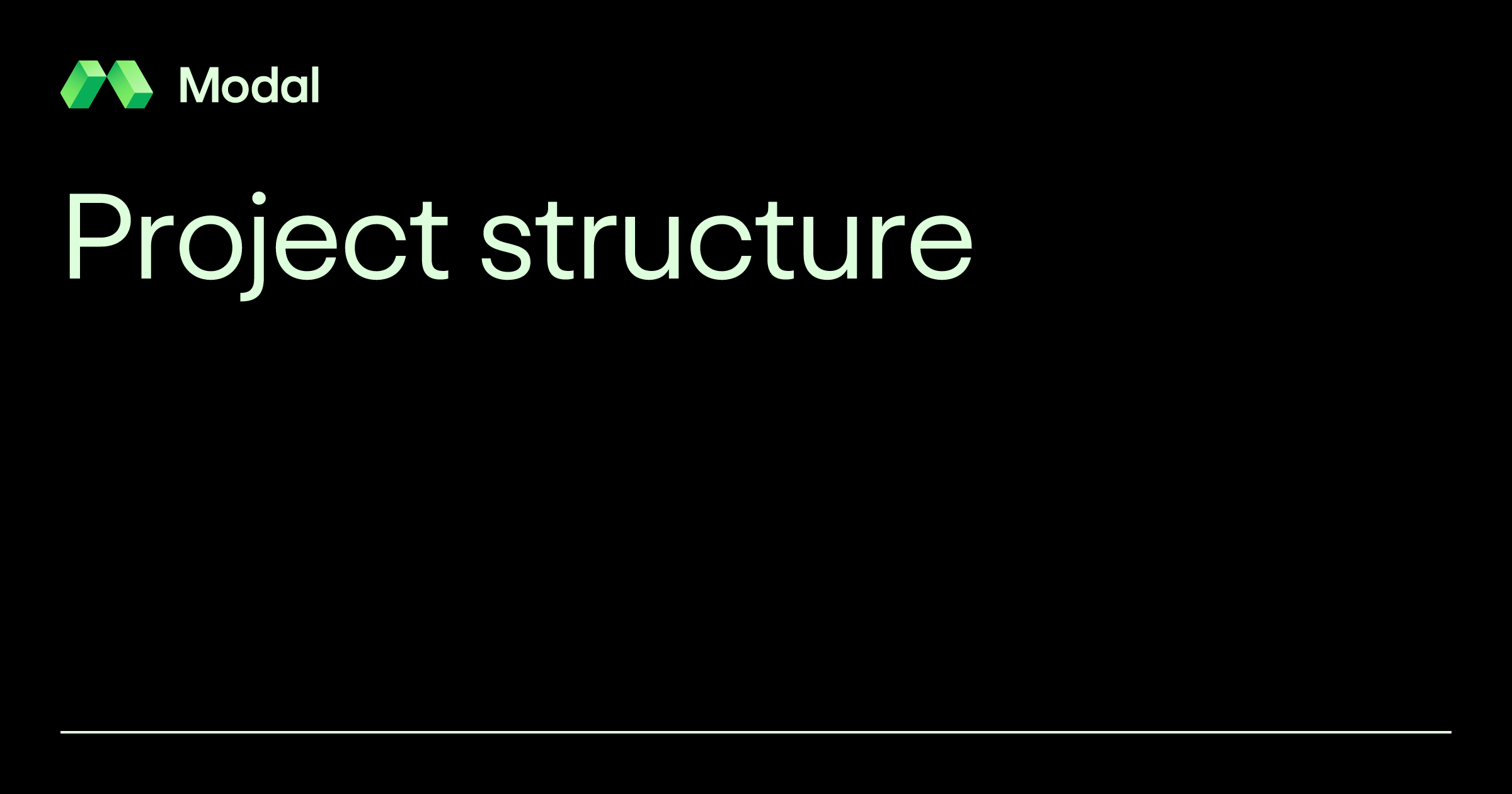 Project structure | Modal Docs