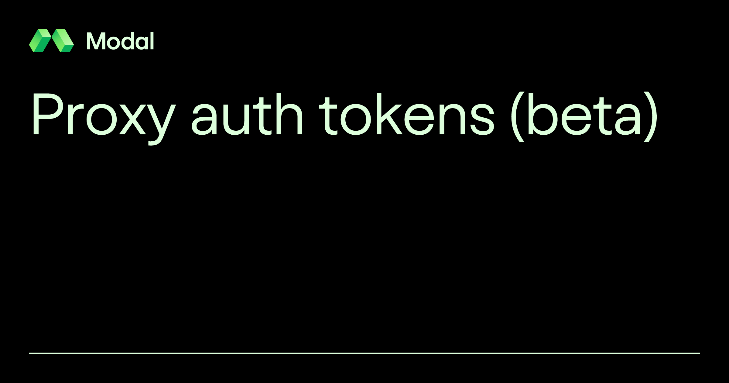 Proxy auth tokens (beta) | Modal Docs