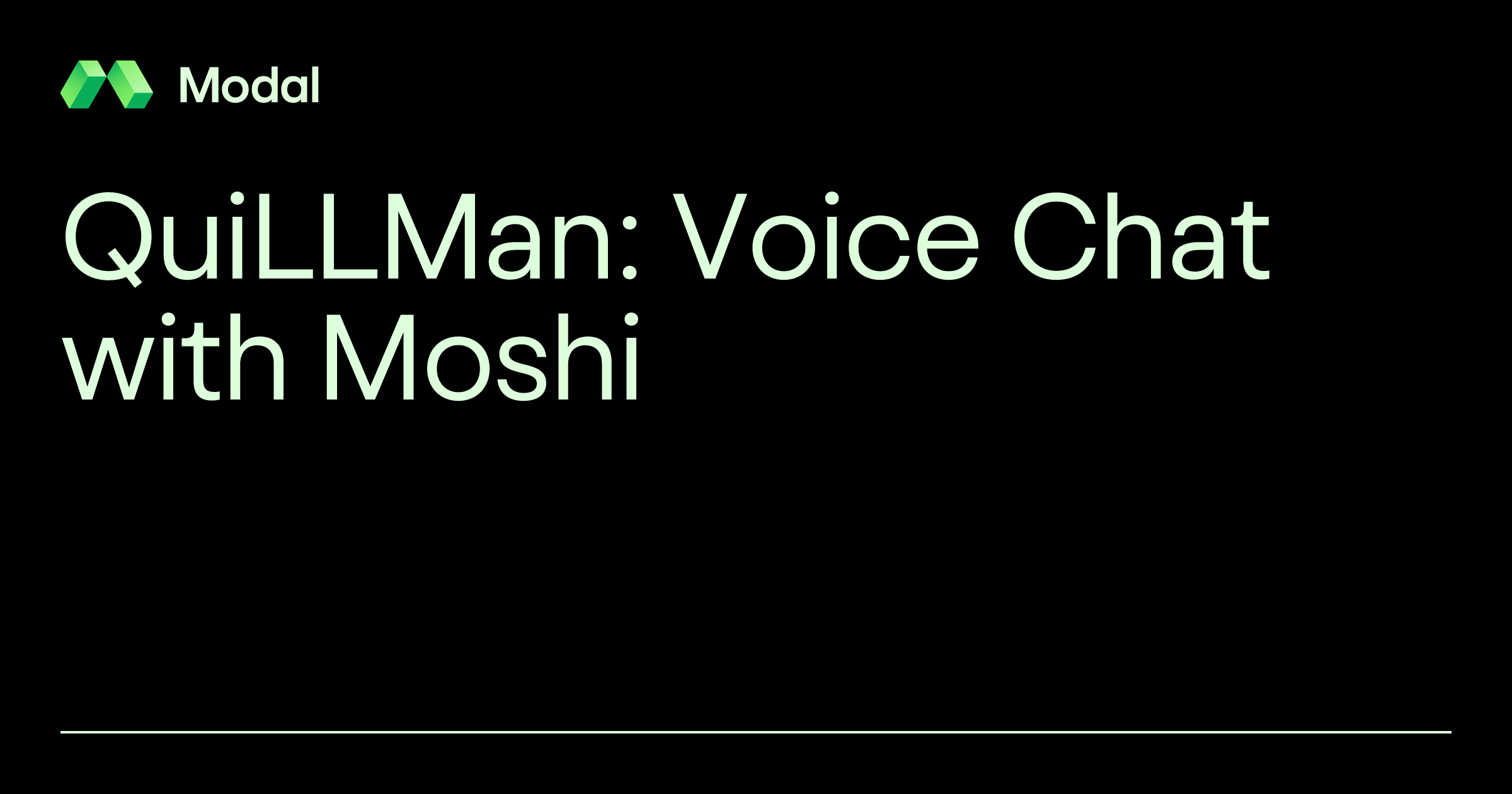 QuiLLMan: Voice Chat with Moshi | Modal Docs