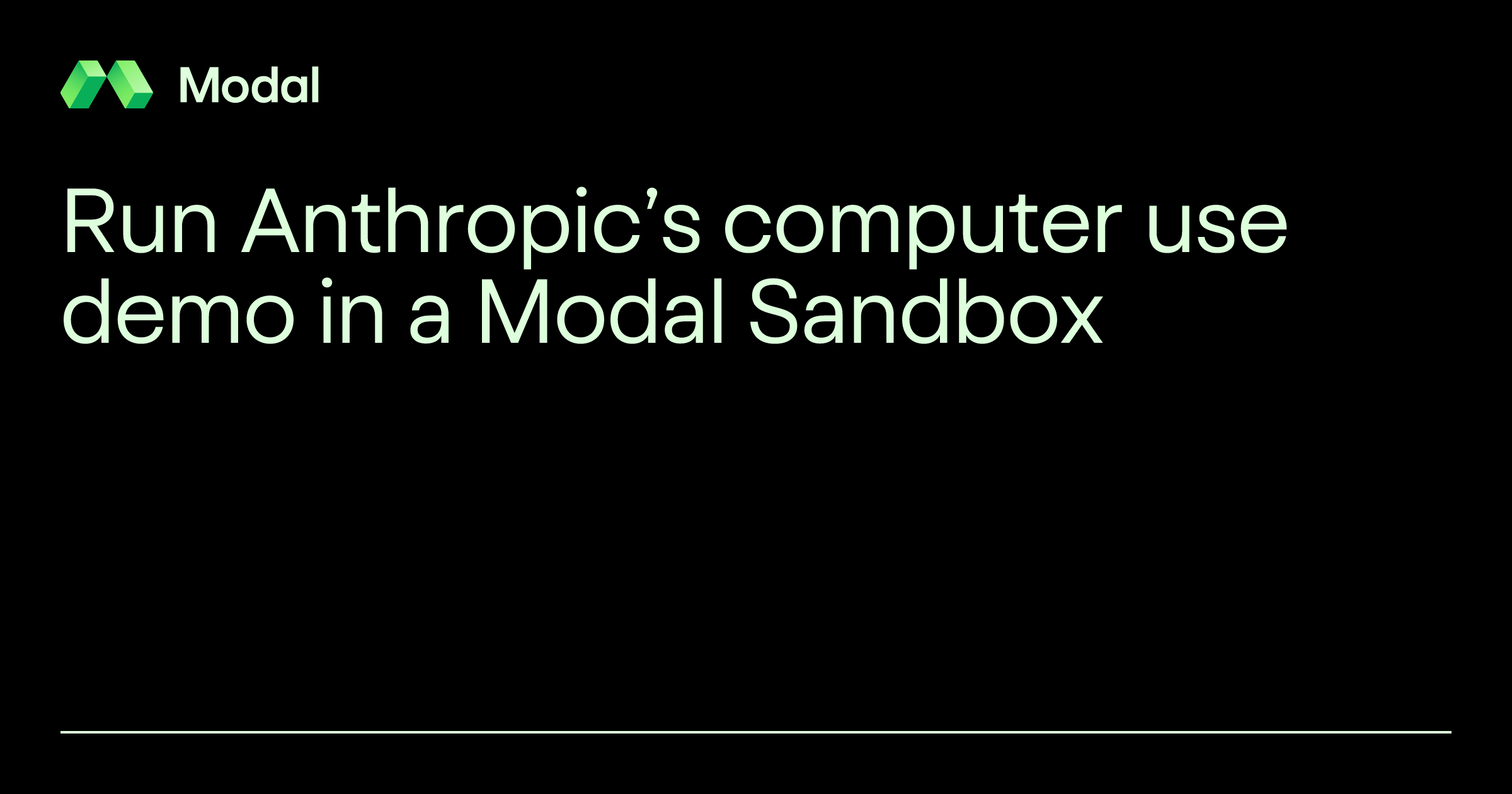 Run Anthropic’s computer use demo in a Modal Sandbox | Modal Docs