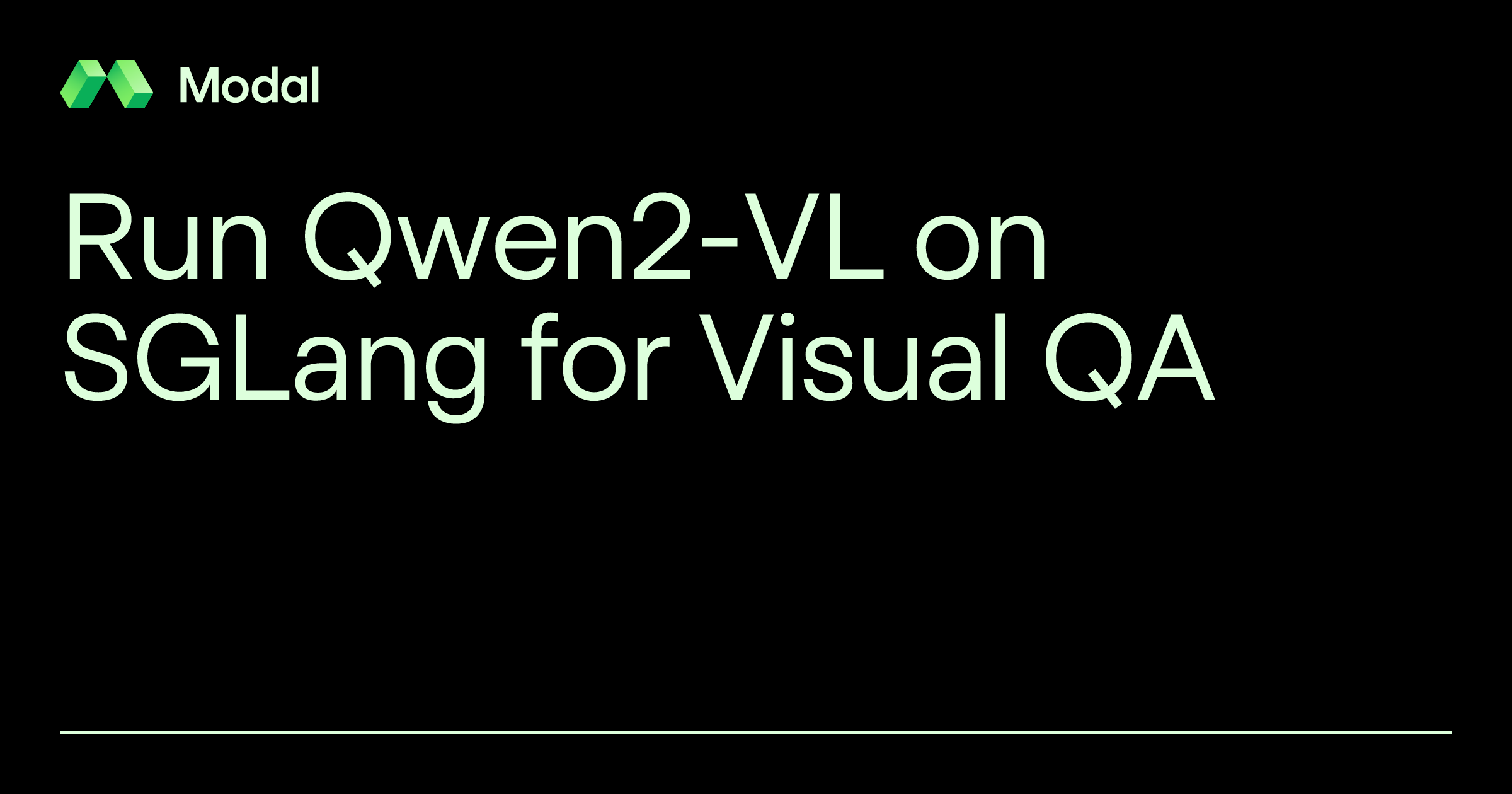Run Qwen2-VL on SGLang for Visual QA | Modal Docs