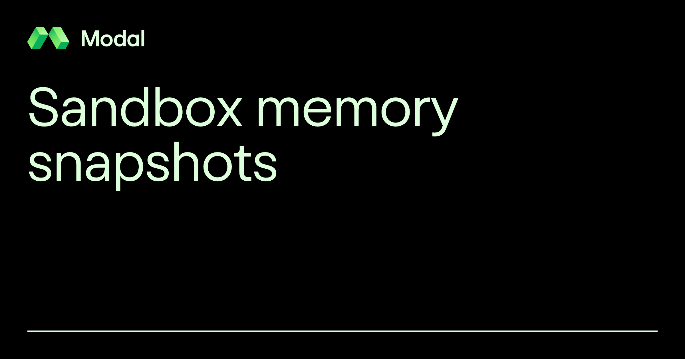 Sandbox memory snapshots | Modal Docs