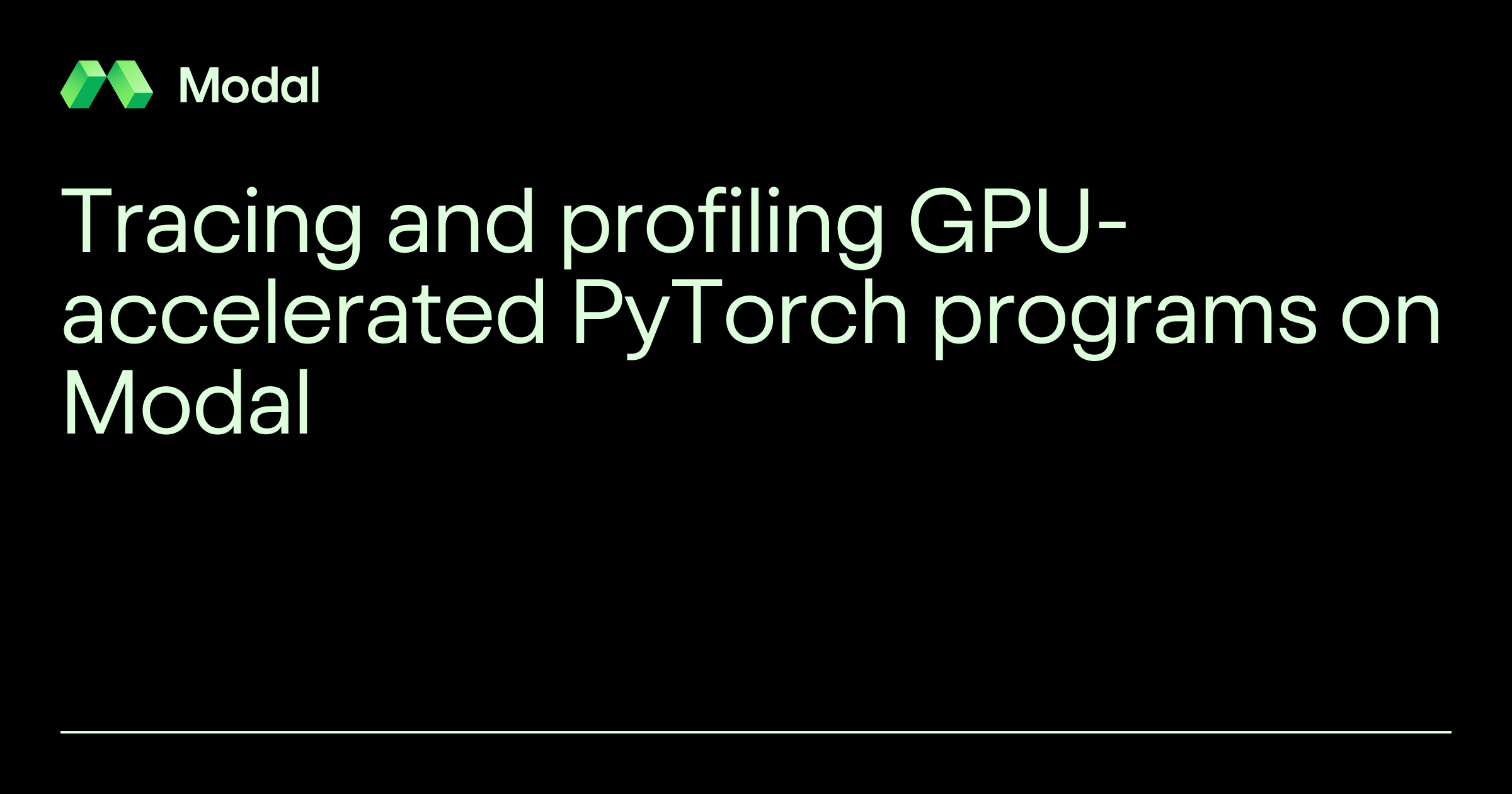Tracing and profiling GPU-accelerated PyTorch programs on Modal | Modal Docs