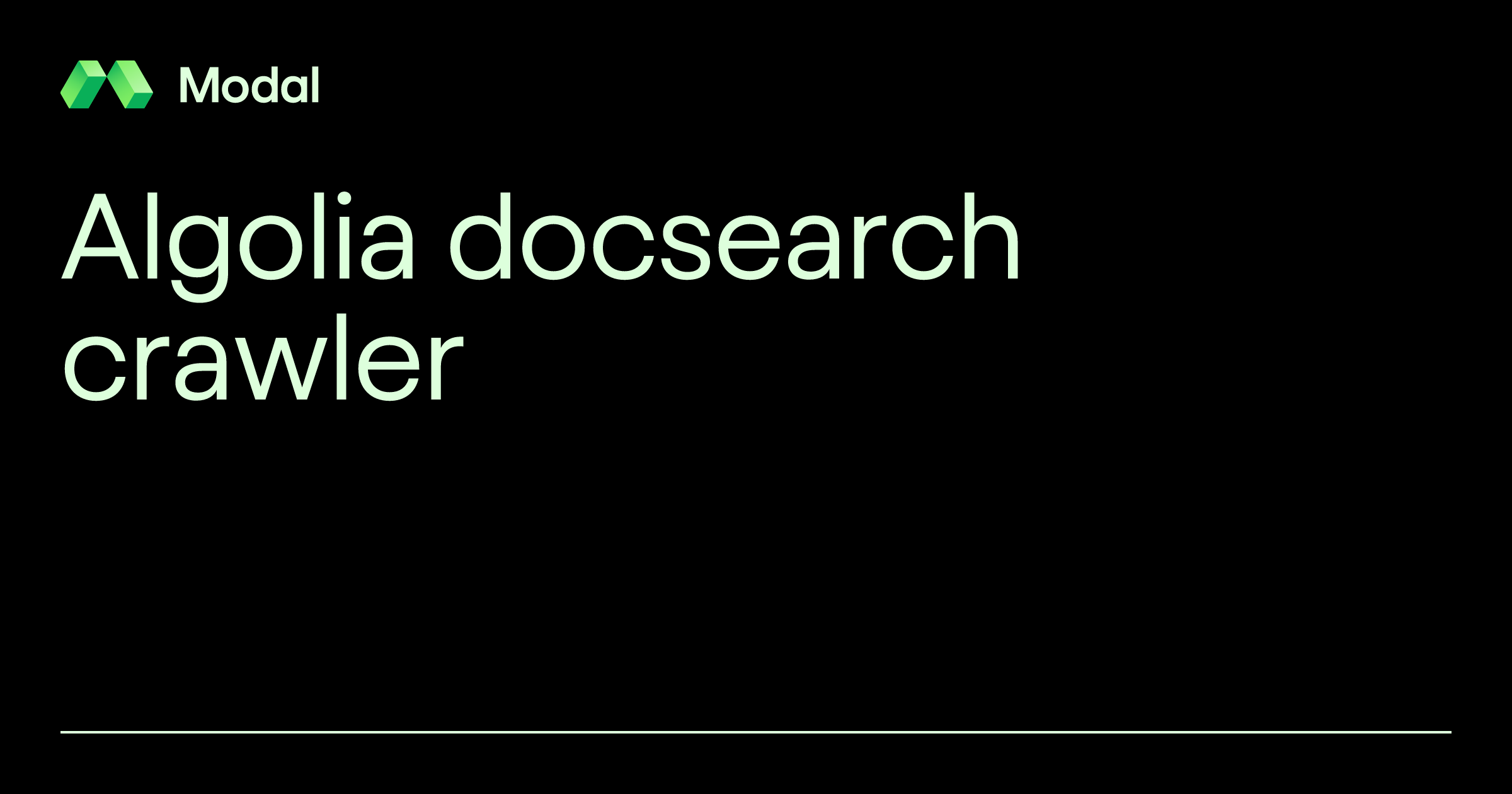 Algolia docsearch crawler | Modal Docs