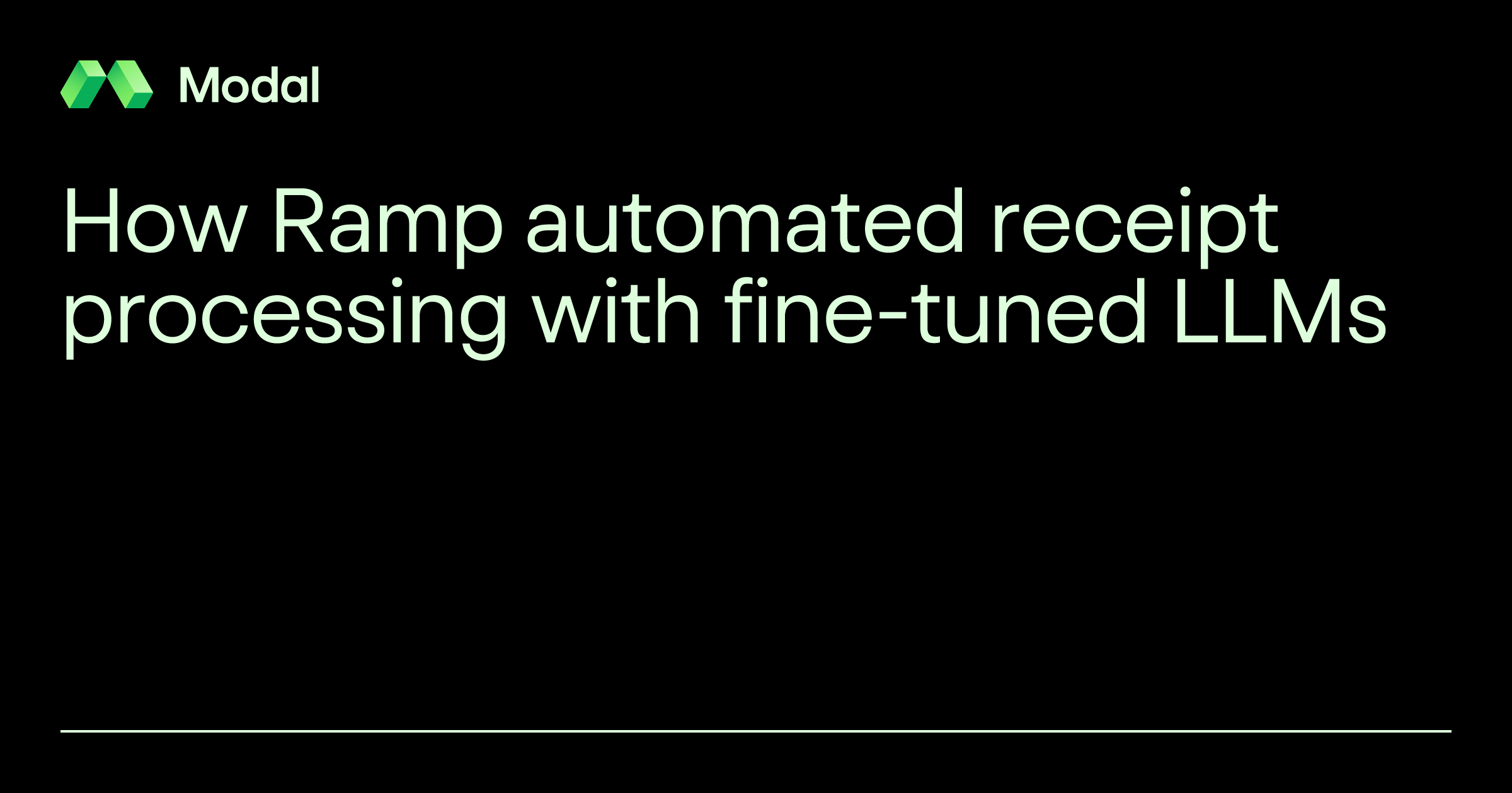 How Ramp automated receipt processing with fine-tuned LLMs | Modal Blog