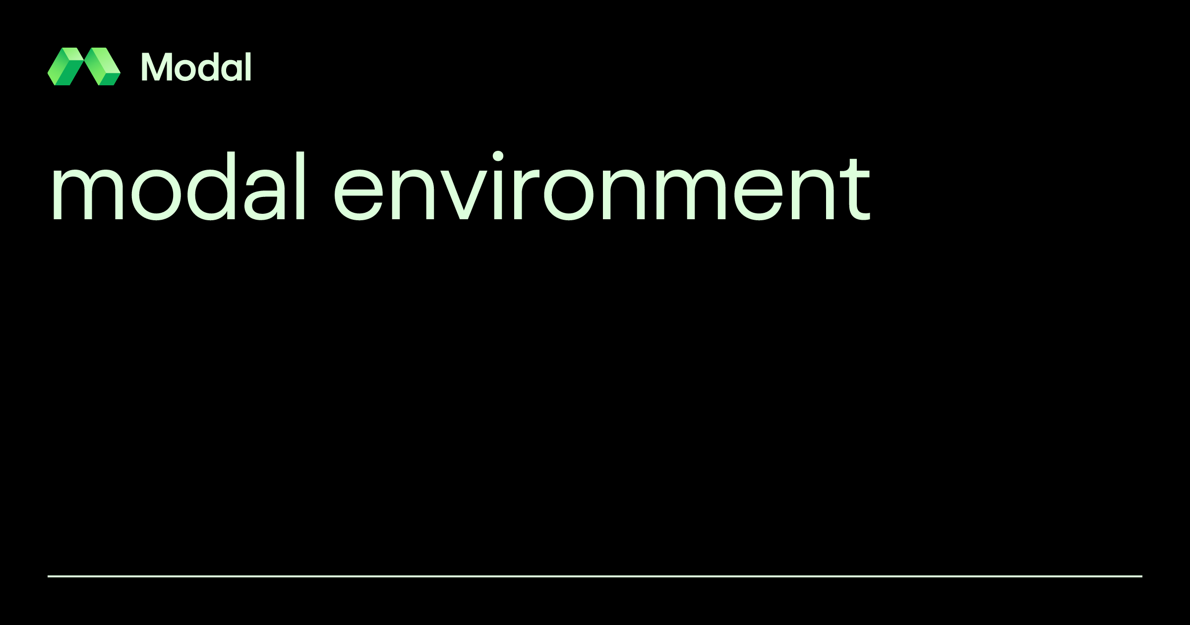 modal environment | Modal Docs