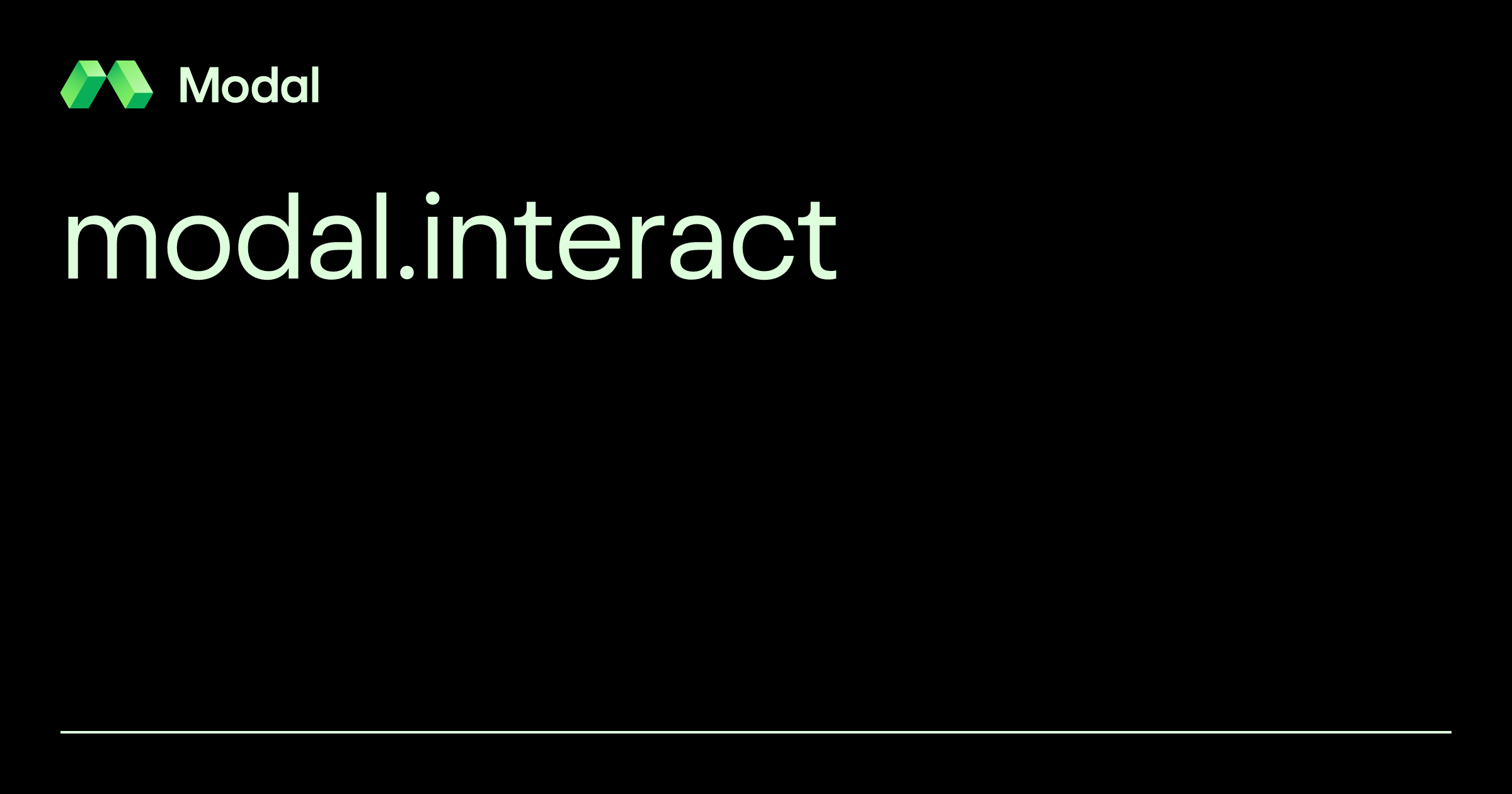 modal.interact | Modal Docs